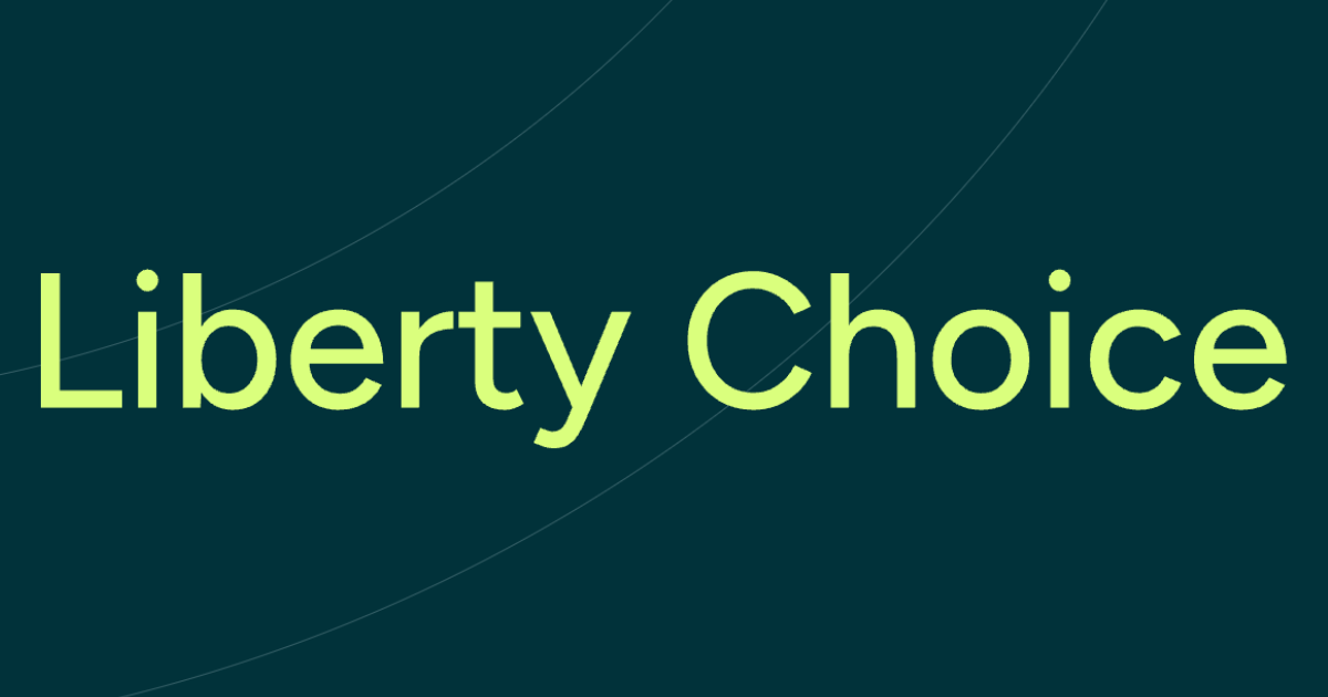 Liberty Choice